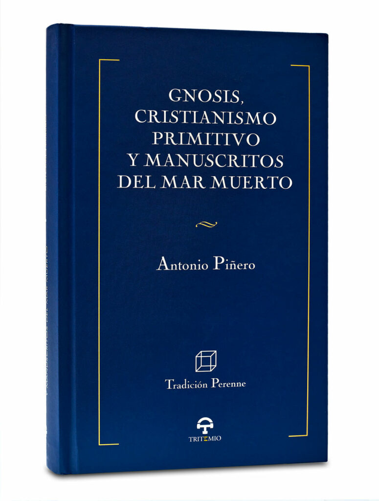 GNOSIS, CRISTIANISMO PRIMITIVO Y MANUSCRITOS DEL MAR MUERTO - EDITORIAL ...